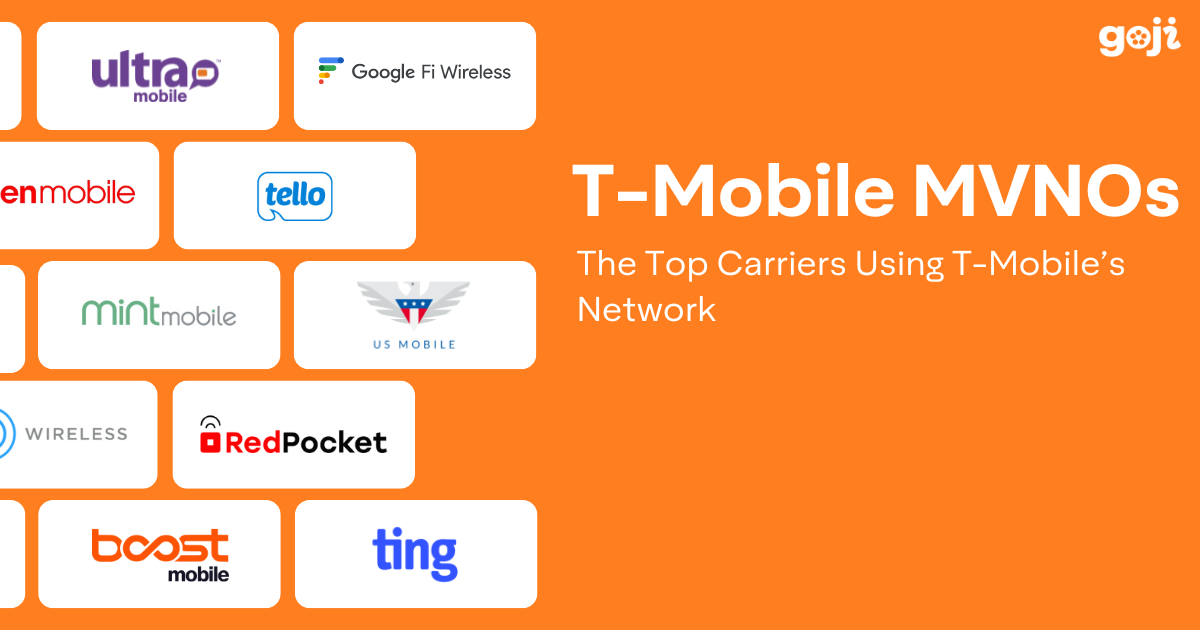 T-Mobile MVNOs: Best Plans on the T-Mobile Network | Goji Mobile